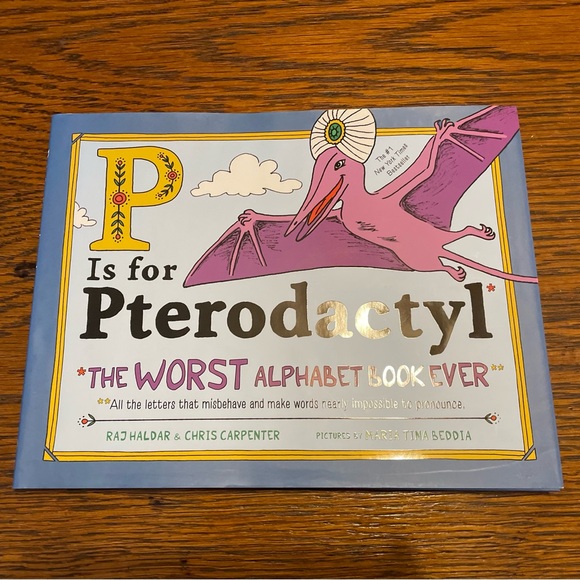 unbranded | Other | P Is For Pterodactyl The Worst Alphabet Book Ever ...